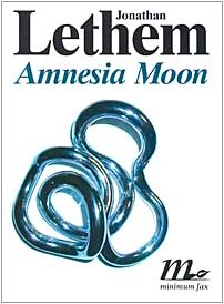 Amnesia Moon, di Jonathan Lethem - Pulp Magazine