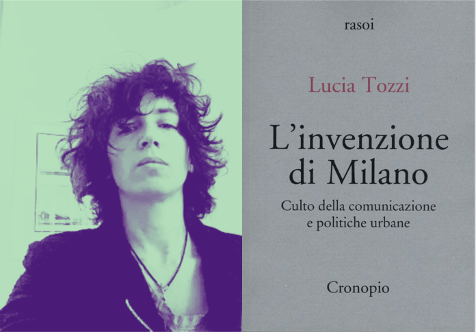 L’invenzione di Milano: intervista a Lucia Tozzi - Pulp Magazine
